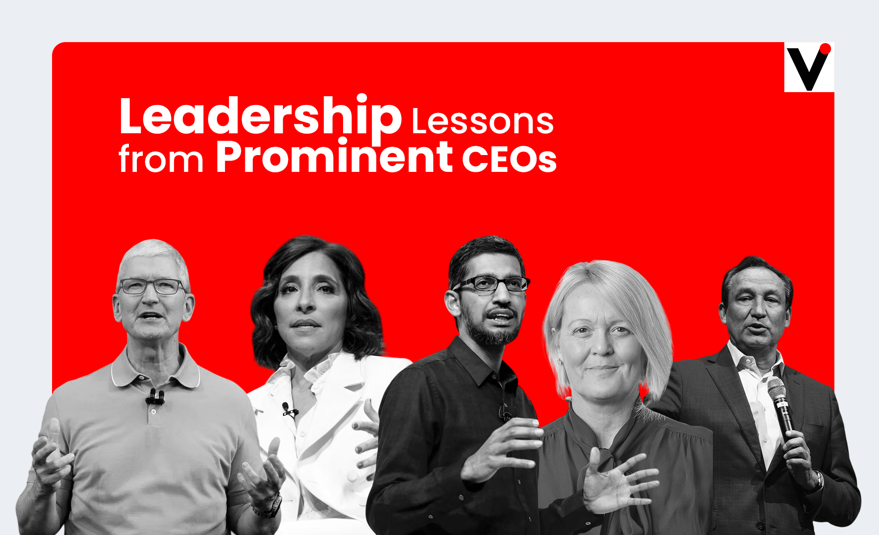 Leadership Lessons from Prominent CEOs: Sundar Pichai, Alison Rose ...