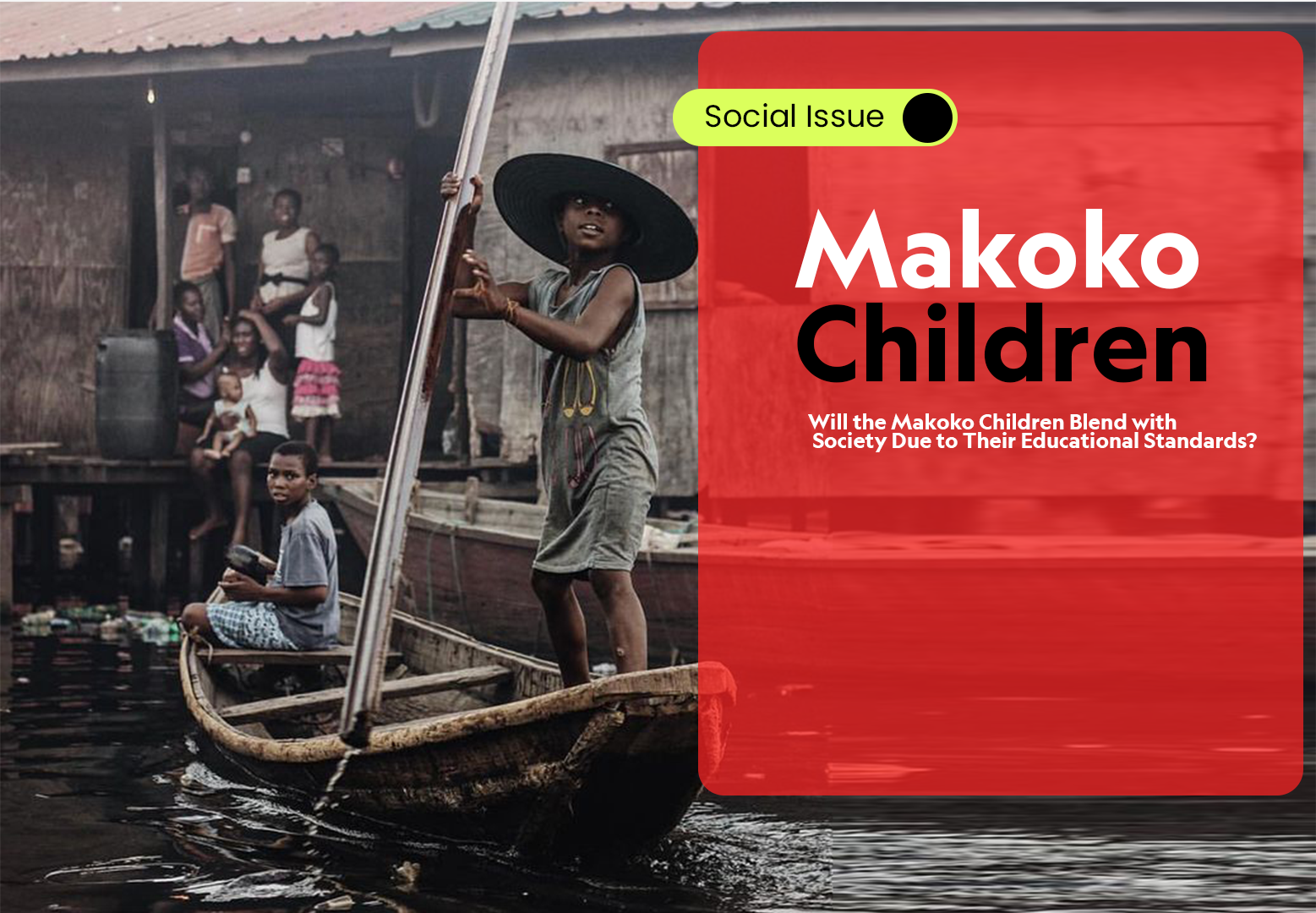 Can Makoko Children Fit into Society with Their Education